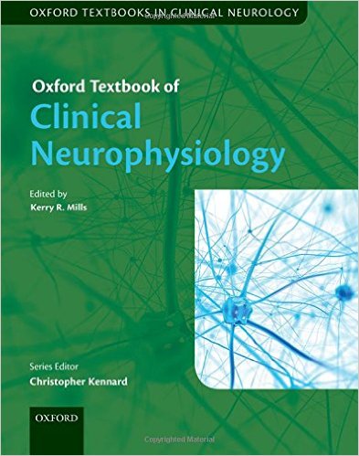 Oxford Textbook of Clinical Neurophysiology (Oxford Textbooks in ...
