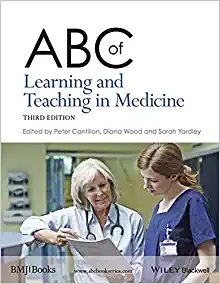 ABC of Learning and Teaching in Medicine (ABC Series), 3rd Edition ...
