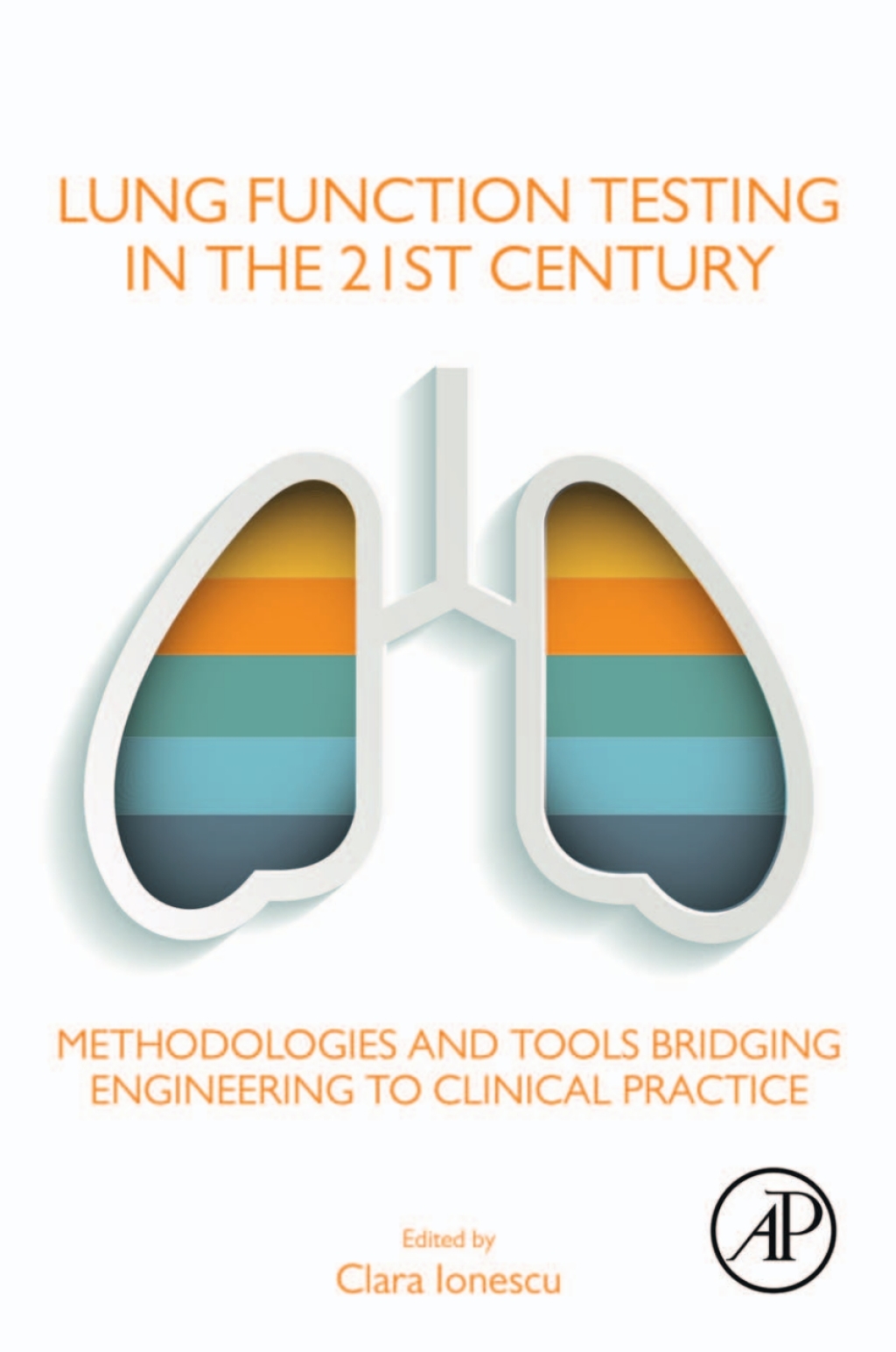 Lung Function Testing in the 21st Century: Methodologies and Tools ...