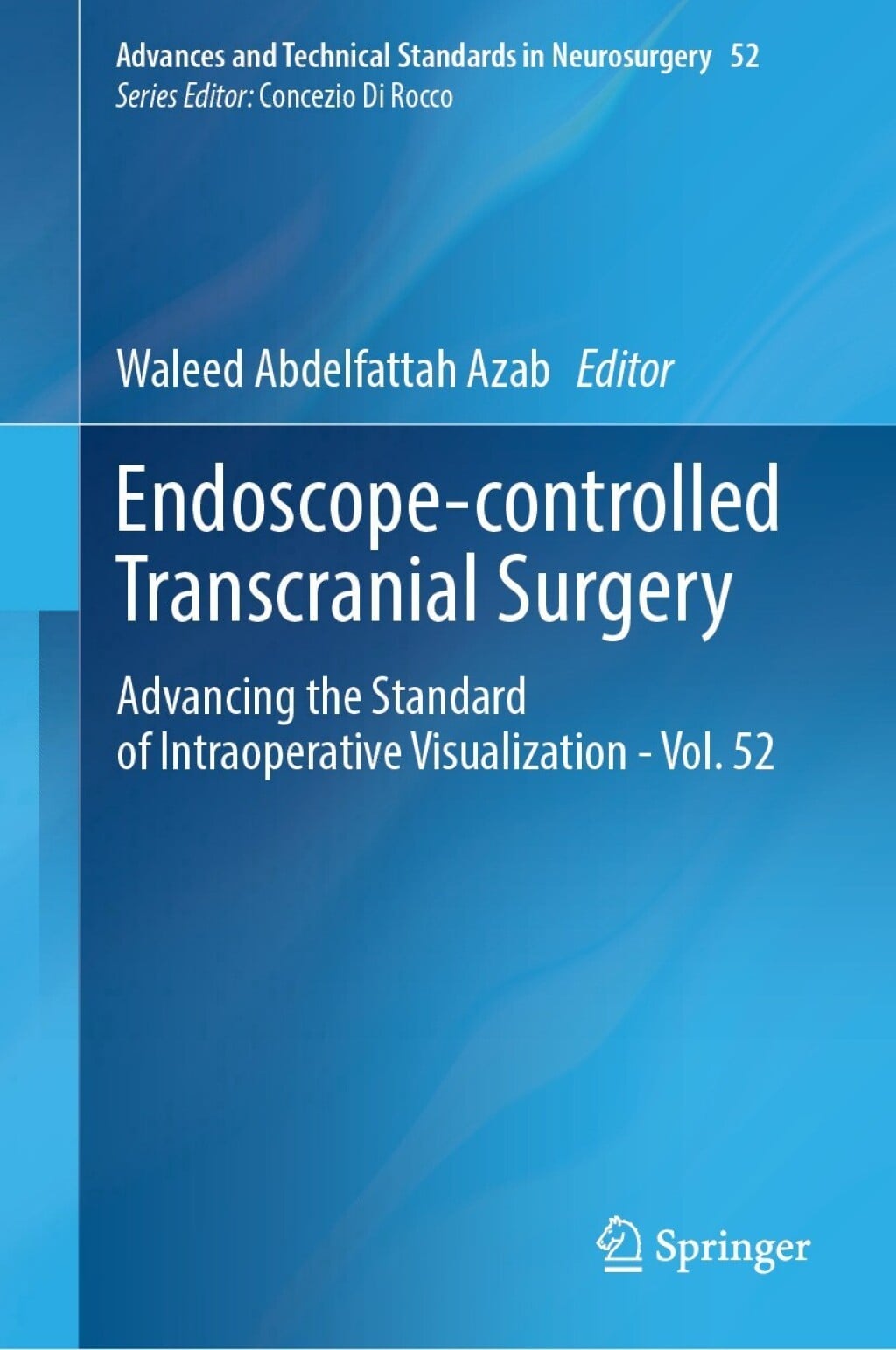Endoscope-controlled Transcranial Surgery: Advancing the Standard of ...