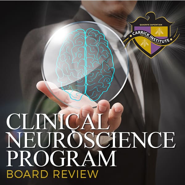 Carrick Institute Clinical Neuroscience Board Review 2023 (Videos with ...