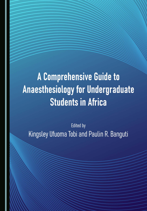 A Comprehensive Guide to Anaesthesiology for Undergraduate Students in ...