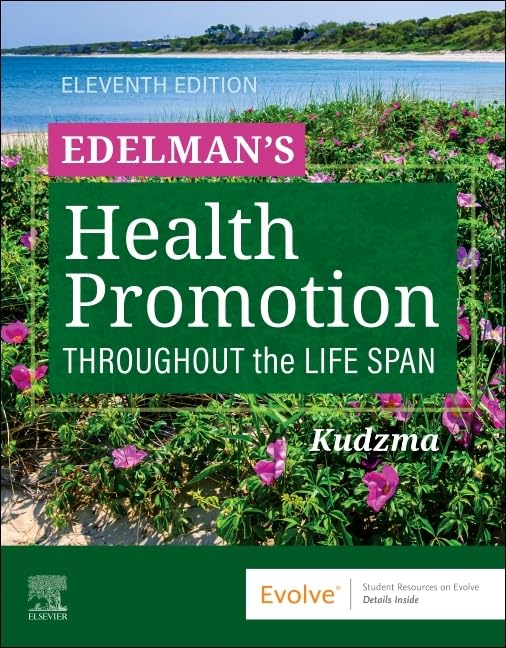Edelman's Health Promotion Throughout the Life Span, 11th edition ...