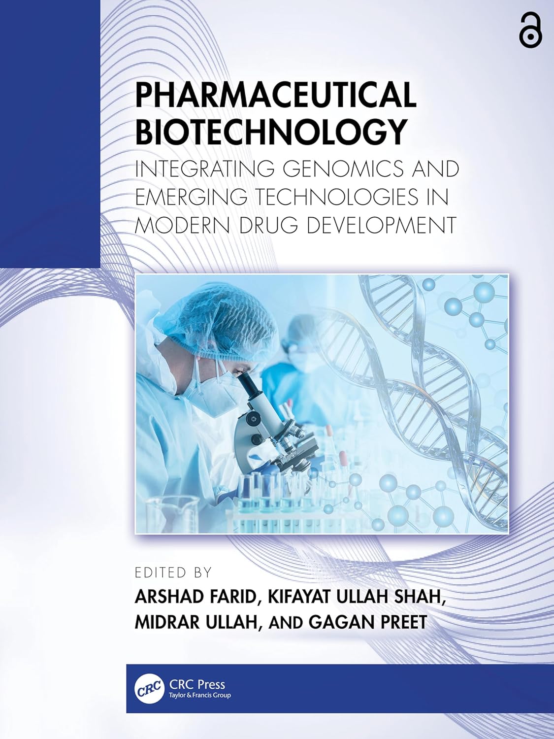 Pharmaceutical Biotechnology: Integrating Genomics and Emerging ...